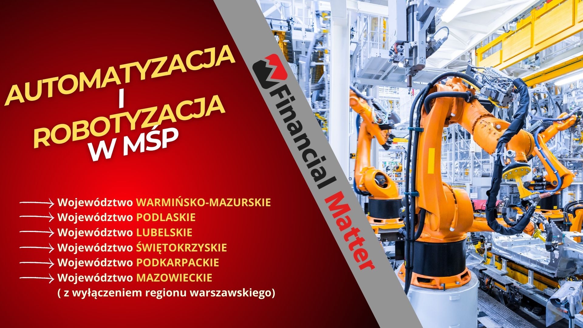 Automatyzacja i robotyzacja w MŚP - dotacja na rozwój technologiczny ...